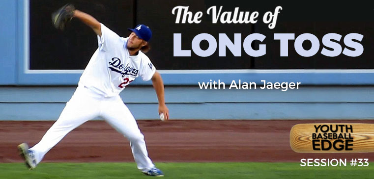 YBE 033: The Value Of Long Toss